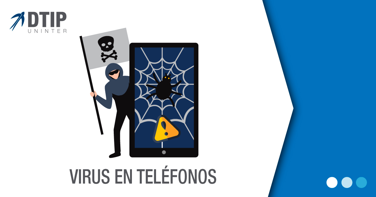 Virus en teléfonos y cómo eliminarlos - BLOG DTIP