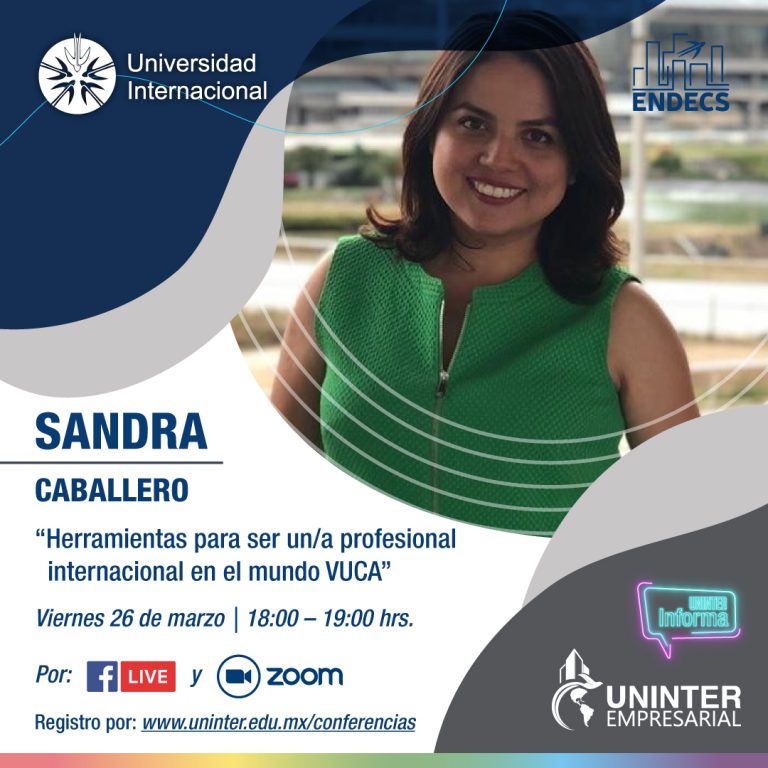 Conoce a la maestra Sandra Caballero, una de nuestras conferencistas en UninterEmpresarial 2021 ...